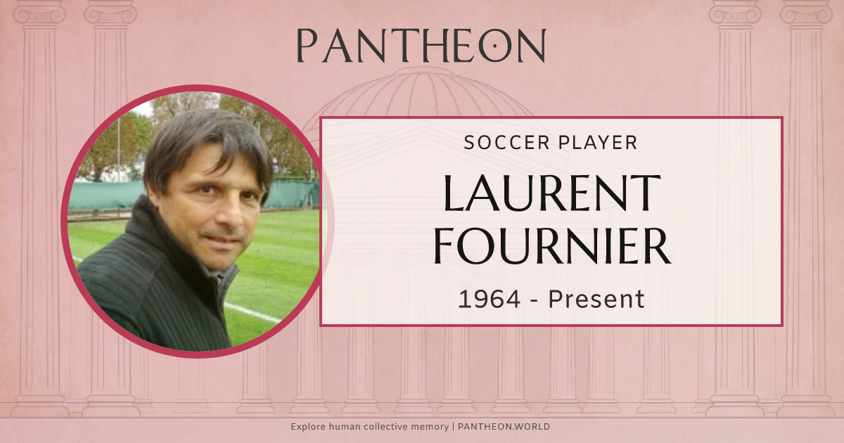 Laurent Fournier Biography | Pantheon