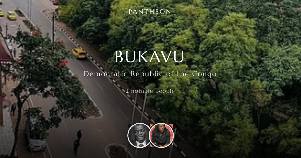 Famous People from Bukavu, Democratic Republic of the Congo | 2 Notable ...