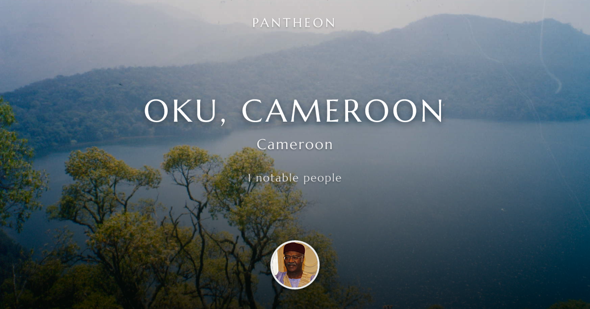 Famous People from Oku, Cameroon, Cameroon | 1 Notable People | Pantheon